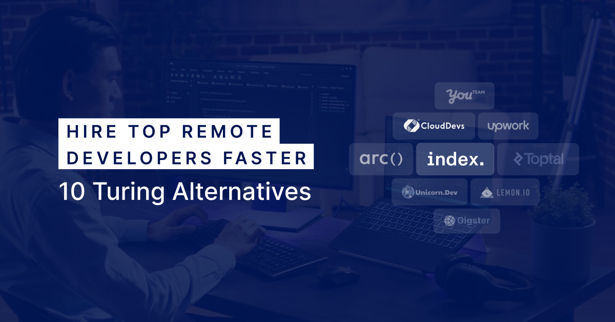 Turing Alternatives: Hire Top Developers on These 10 Powerful Platforms