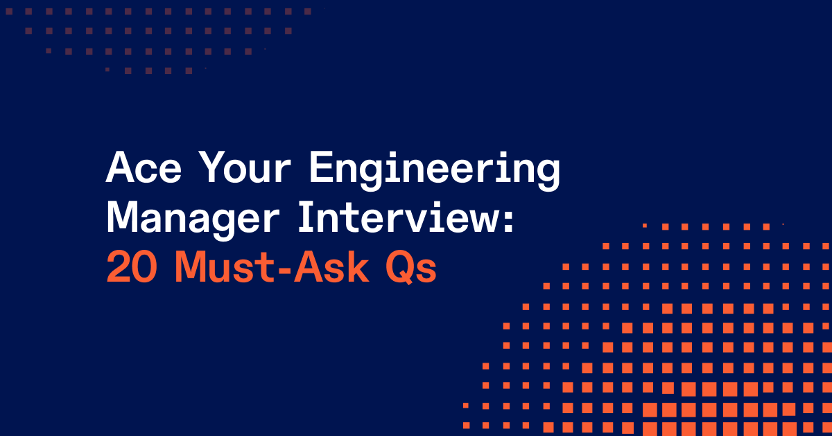 20 Essential Engineering Manager Interview Questions with Sample Answers