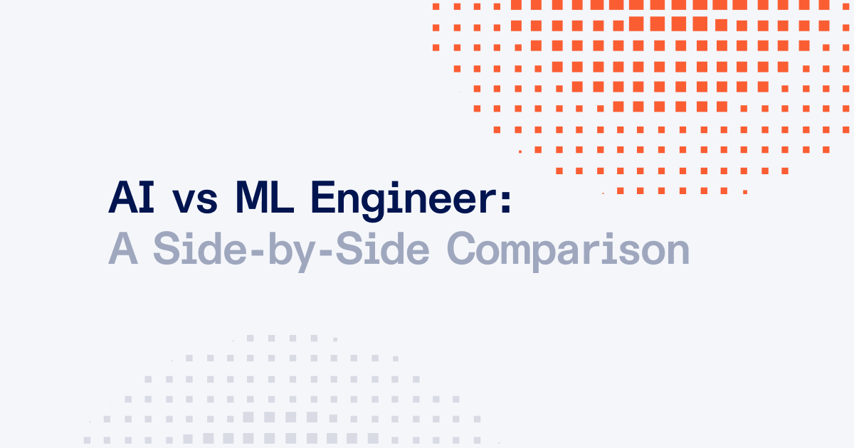 AI Engineer vs Machine Learning Engineer: Key Differences and Roles