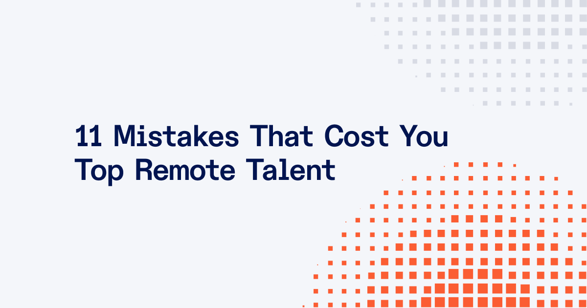 11 Common Mistakes to Avoid When Hiring Remote Developers