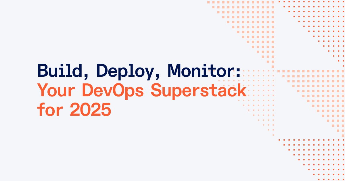 Top 21 DevOps Tools for 2025: Infrastructure, Automation & Security