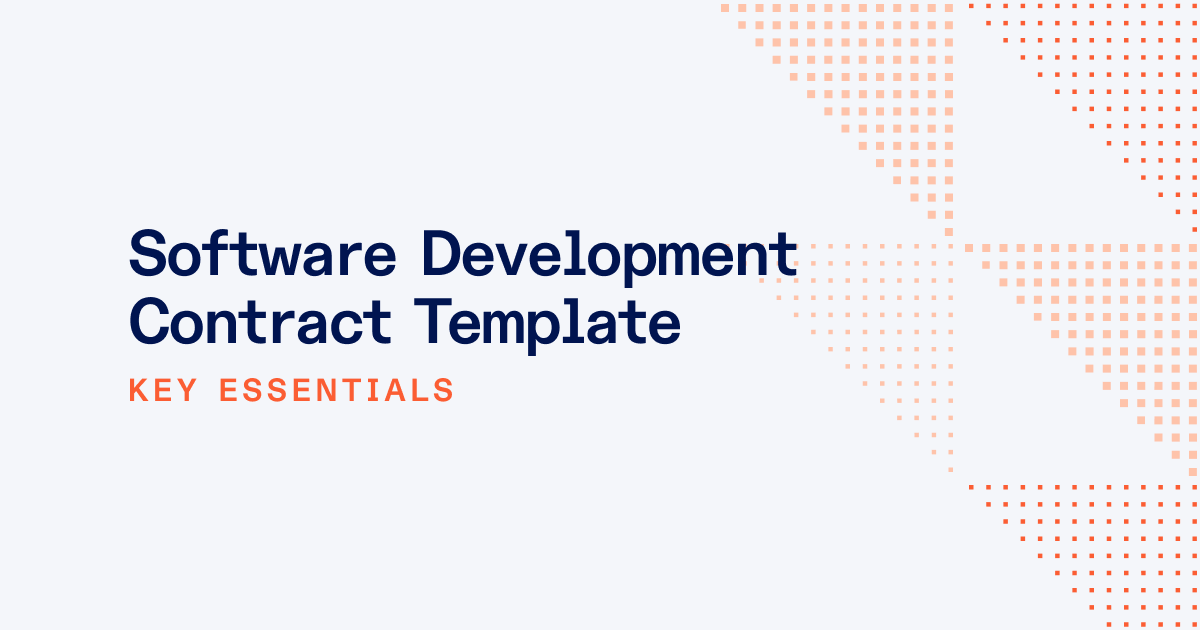 Software Development Contract Template: Key Terms & Best Practices