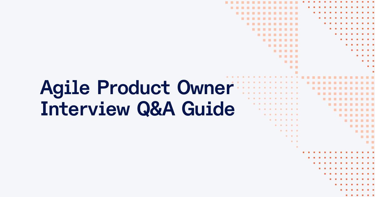 20 Key Product Owner Interview Questions [+ Answers]