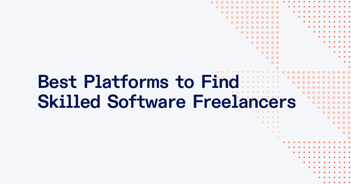 Hire Freelance Software Developers: 7 Best Vetted Platforms [2026 Comparison]