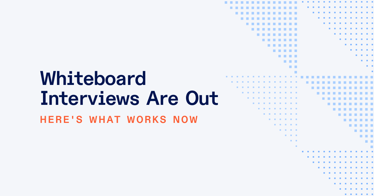 Modern Alternatives to Whiteboard Tech Interviews