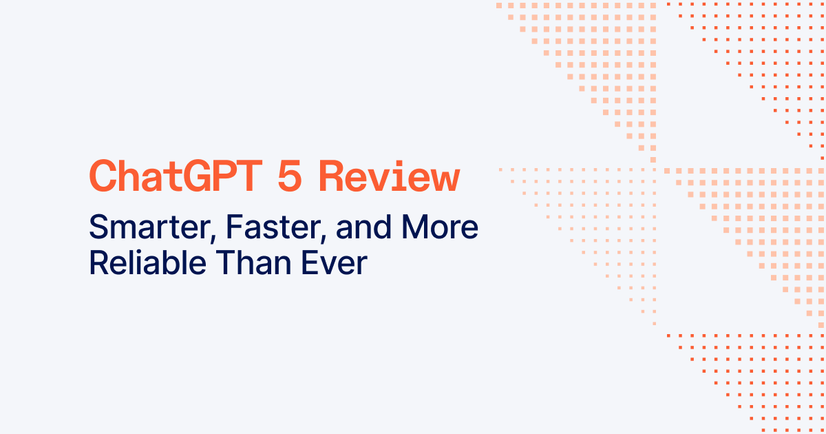 ChatGPT 5 Review: OpenAI’s Smartest AI Yet in 2026