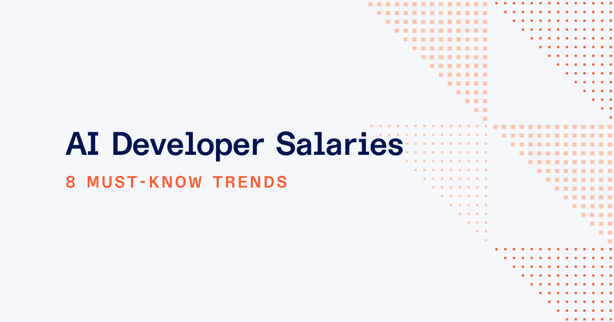 8 AI Developer Salary Trends to Watch in 2025-26