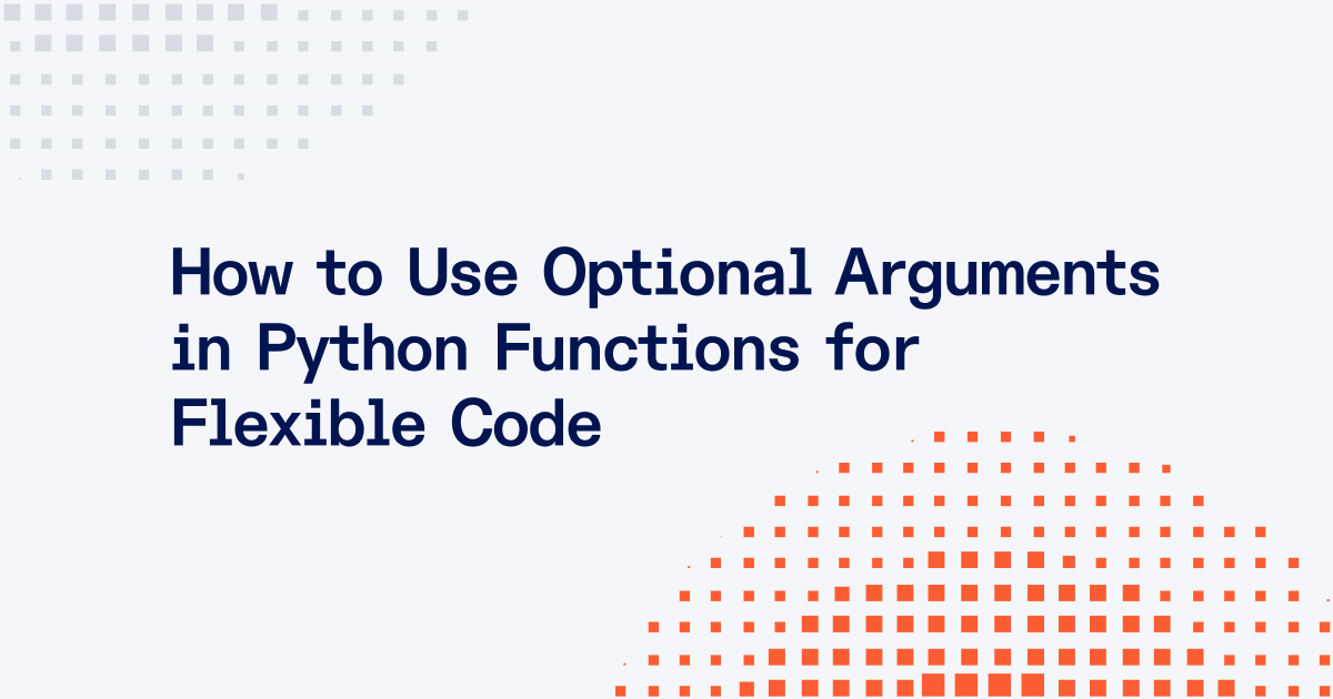 How to Use Optional Arguments in Python Functions