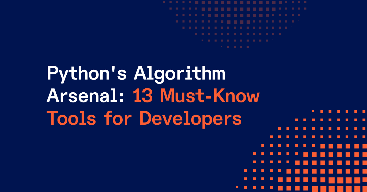 13 Python Algorithms Every Developer Should Know in 2026